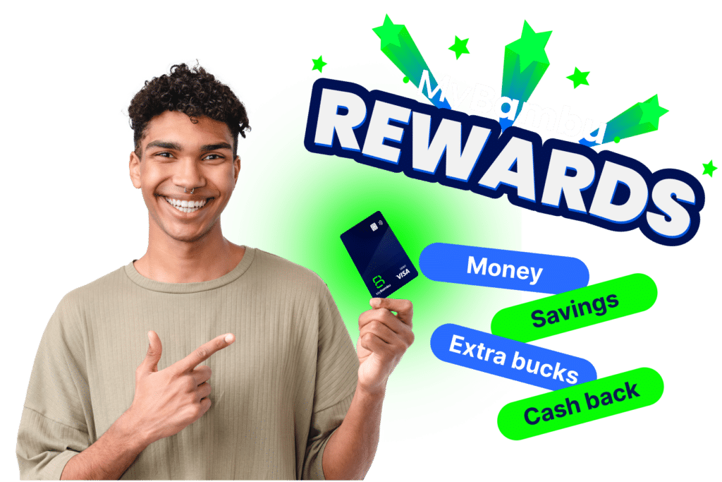 Rewards - Open your MyBambu checking account